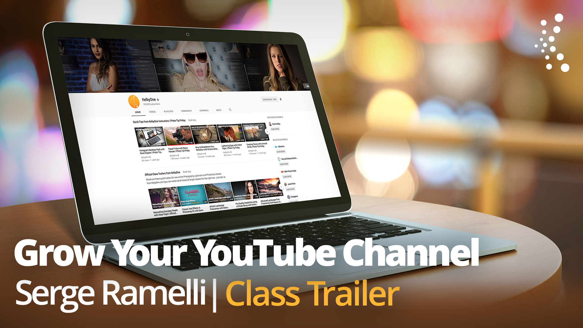 New Class Alert! How to Grow your YouTube Channel with Serge Ramelli ...