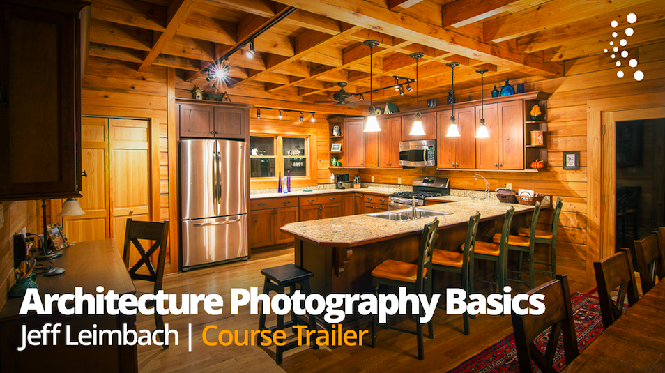 New Class Alert! Architecture Photography Basics with Jeff Leimbach ...